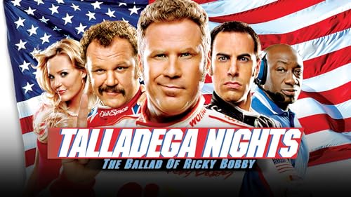 Talladega Nights: The Ballad of Ricky Bobby