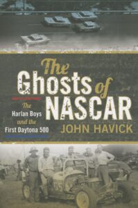 the ghosts of nascar: the harlan boys and the first daytona 500