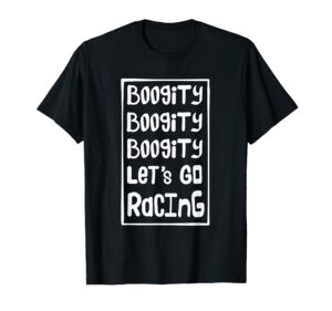 boogity let's go racing