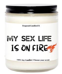 sex life is on fire, sexy candles,sexy time candles, christmas gifts for husband, birthday gifts, bj, birthday gifts for husband, for men, holiday gifts for him, sexy gift,romantic candle, adult gift