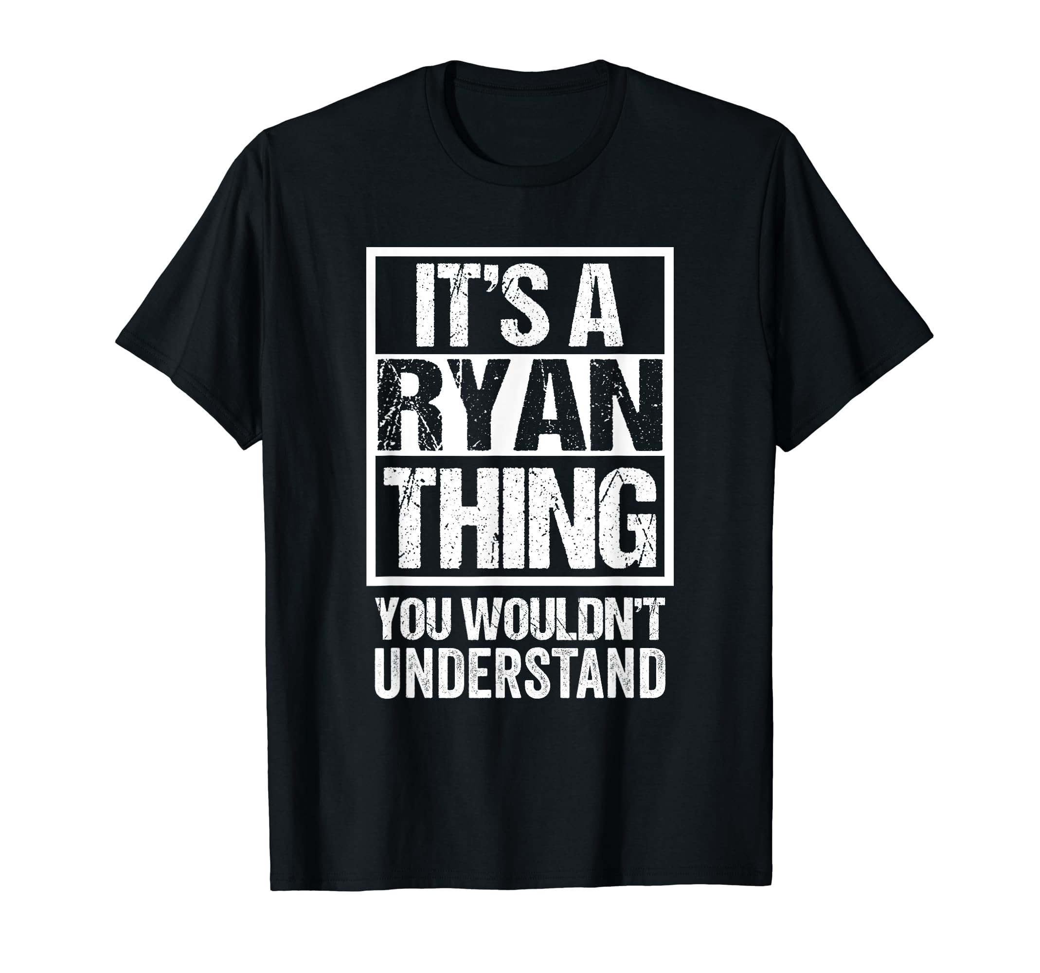 It's A Ryan Thing You Wouldn't Understand Given / First Name T-Shirt