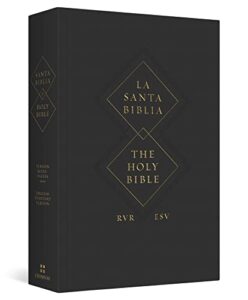 esv spanish/english parallel bible (la santa biblia rvr 1960 / the holy bible esv, paperback) (english and spanish edition)