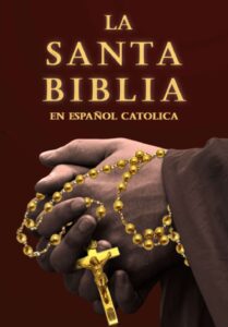 la santa biblia letra grande en español catolica : la creación del mundo por dios y la vida de los grandes patriarcas......: sagrada biblia cristiana ... / catholic bible spanish (spanish edition)