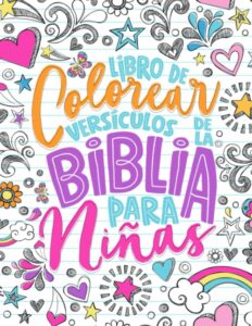 libro de colorear - versículos de la biblia para niñas (spanish edition)