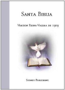 santa biblia version reina-valera de 1909 (spanish edition)