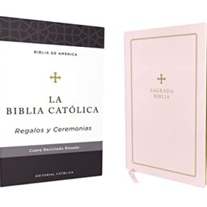 Biblia Católica, Regalos y Ceremonias, color Rosa, Cuero Reciclado (Biblia De America) (Spanish Edition)