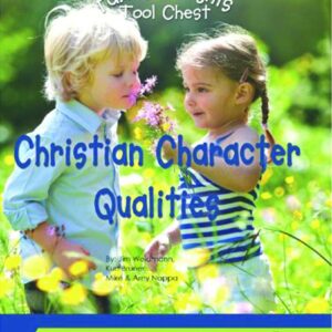 Christian Character Qualities: Family Nights Tool Chest