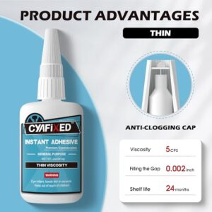 CYAFIXED Strong Cyanoacrylate (CA) Super Glue, Penetration Fast Thin Viscosity Instant Adhesive, 2 oz. (56.8 Grams) - CA Glue for Plastic, Wood, Metal, Hobby Models and Stabilizing Cracks