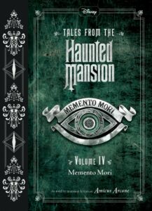 tales from the haunted mansion, volume iv: memento mori