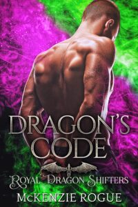 dragon's code (royal dragon shifters book 4)