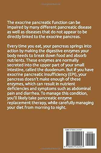 EXOCRINE PANCREATIC INSUFFICIENCY COOKBOOK: Delicious Exocrine Pancreatic Recipes To Reduce Inflammation, Control Pain, Manage Mild And Chronic Pancreatitis