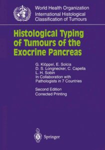 histological typing of tumours of the exocrine pancreas (who. world health organization. international histological classification of tumours)