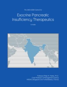 the 2023-2028 outlook for exocrine pancreatic insufficiency therapeutics in india