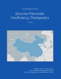 the 2023-2028 outlook for exocrine pancreatic insufficiency therapeutics in china