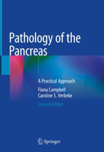 pathology of the pancreas: a practical approach