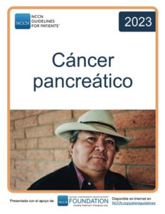 nccn guidelines for patients® cáncer pancreático (spanish edition)