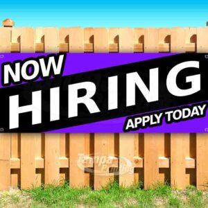 Now Hiring Apply Today Banner 13 oz | Non-Fabric | Heavy-Duty Vinyl Single-Sided With Metal Grommets