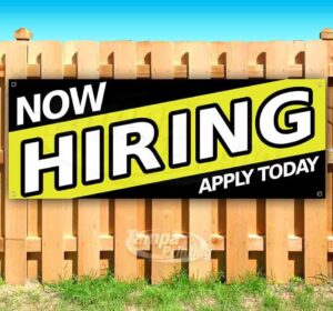 now hiring apply today banner 13 oz | non-fabric | heavy-duty vinyl single-sided with metal grommets