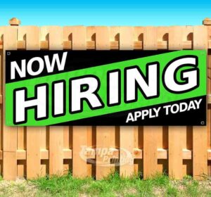 now hiring apply today banner 13 oz | non-fabric | heavy-duty vinyl single-sided with metal grommets