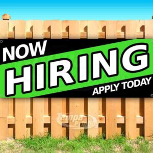 Now Hiring Apply Today Banner 13 oz | Non-Fabric | Heavy-Duty Vinyl Single-Sided With Metal Grommets