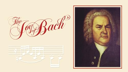 The Joy of Bach