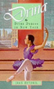 drina dances in new york (drina books)