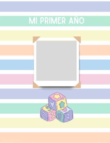 Mi primer año (Spanish Edition)