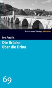 die brücke über die drina (sz-bibliothek, #69)