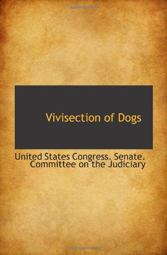 Vivisection of Dogs