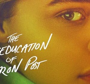 The Miseducation of Cameron Post