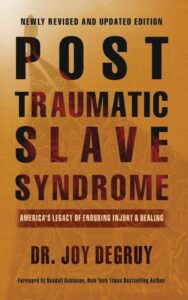 post traumatic slave syndrome: america's legacy of enduring injury and healing