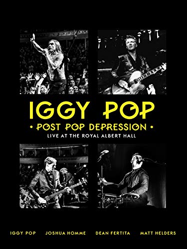 Iggy Pop - Post Pop Depression Live At The Royal Albert Hall