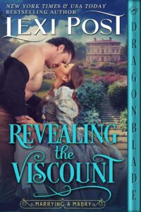 revealing the viscount (marrying a mabry book 3)