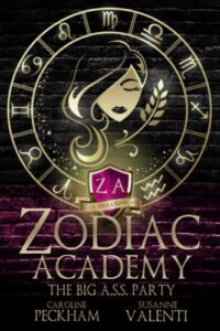 zodiac academy: the big a.s.s. party