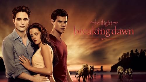 Twilight Saga: Breaking Dawn Part 1