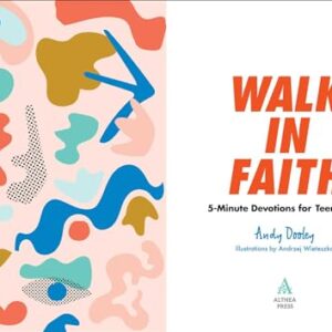 Walk in Faith: 5-Minute Devotions for Teen Guys