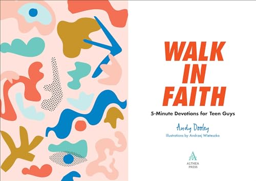 Walk in Faith: 5-Minute Devotions for Teen Guys