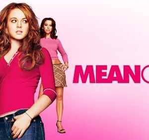 Mean Girls