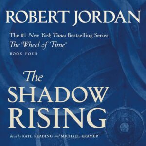 the shadow rising: book four of the wheel of time