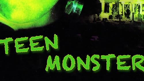 Teen Monster