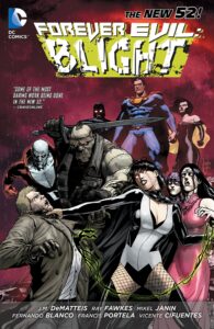 forever evil: blight (2013-2014) (forever evil (2013-2014))