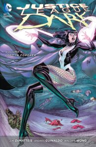 justice league dark (2011-2015) vol. 6: lost in forever (justice league dark graphic novels)