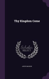 thy kingdom come