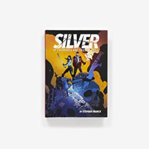 Silver: Of Treasures and Thieves (Silver Book #1): (A Graphic Novel)