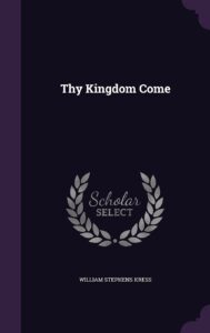 thy kingdom come