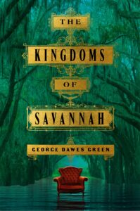 the kingdoms of savannah: a novel