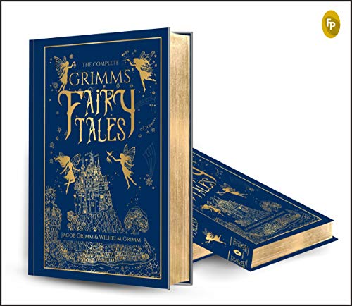 The Complete Grimms' Fairy Tales (Complete Grimms' Fairy Tales; Fingerprint! Classics)