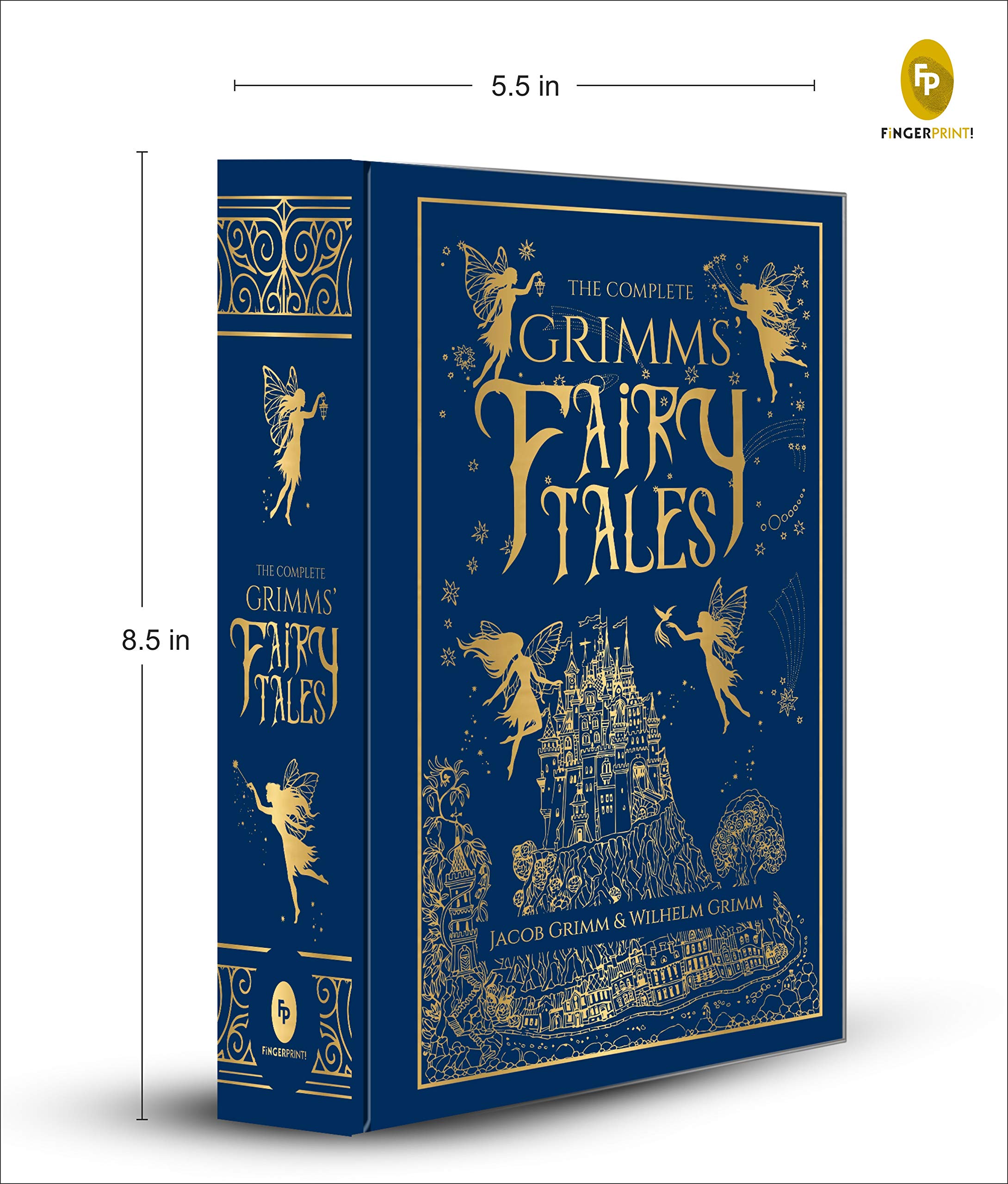 The Complete Grimms' Fairy Tales (Complete Grimms' Fairy Tales; Fingerprint! Classics)