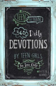 teen to teen: 365 daily devotions by teen girls for teen girls