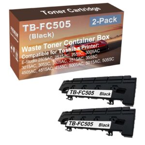 2-pack compatible high capacity tb-fc505 tbfc505 waste toner container box use for toshiba e-studio 2505ac, 2515ac, 2555c, 3005ac, 3015ac printer (black)